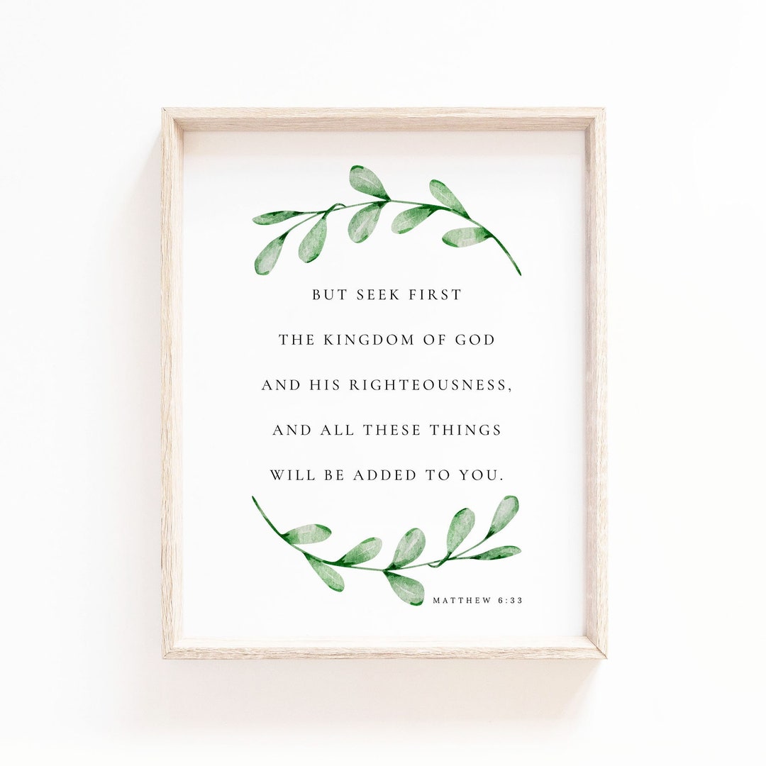 Matthew 6:33 Seek First His Kingdom Bible Verse Wall Art Print ...
