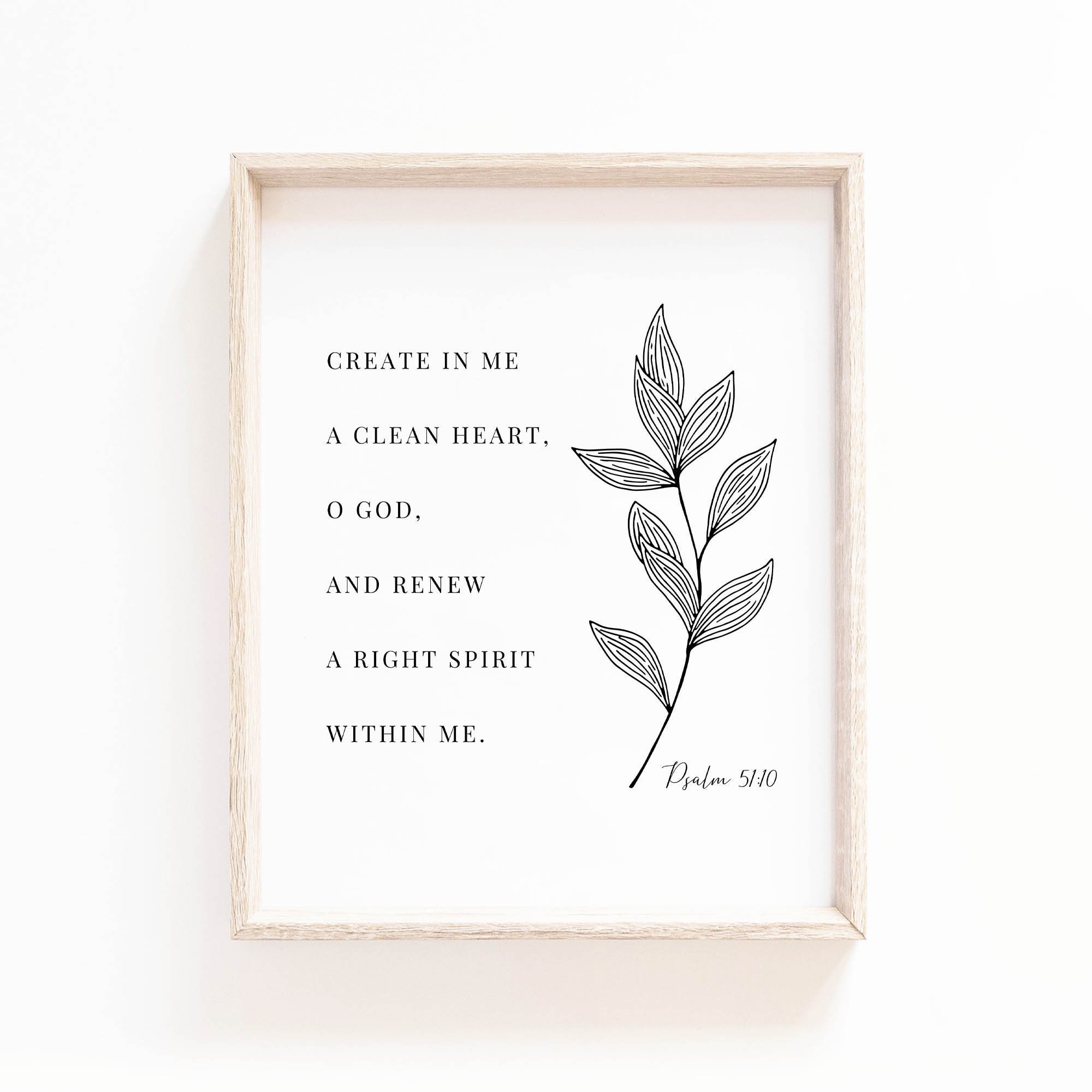 Psalm 51:10 Create in Me A Clean Heart Bible Verse Wall Art Botanical ...