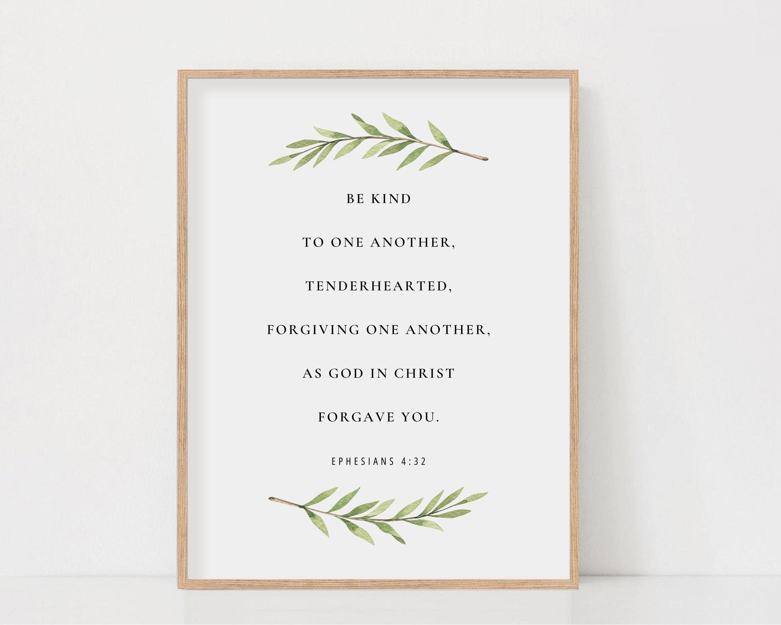 Ephesians 4:32 Be Kind To One Another Botanical Scripture | Etsy