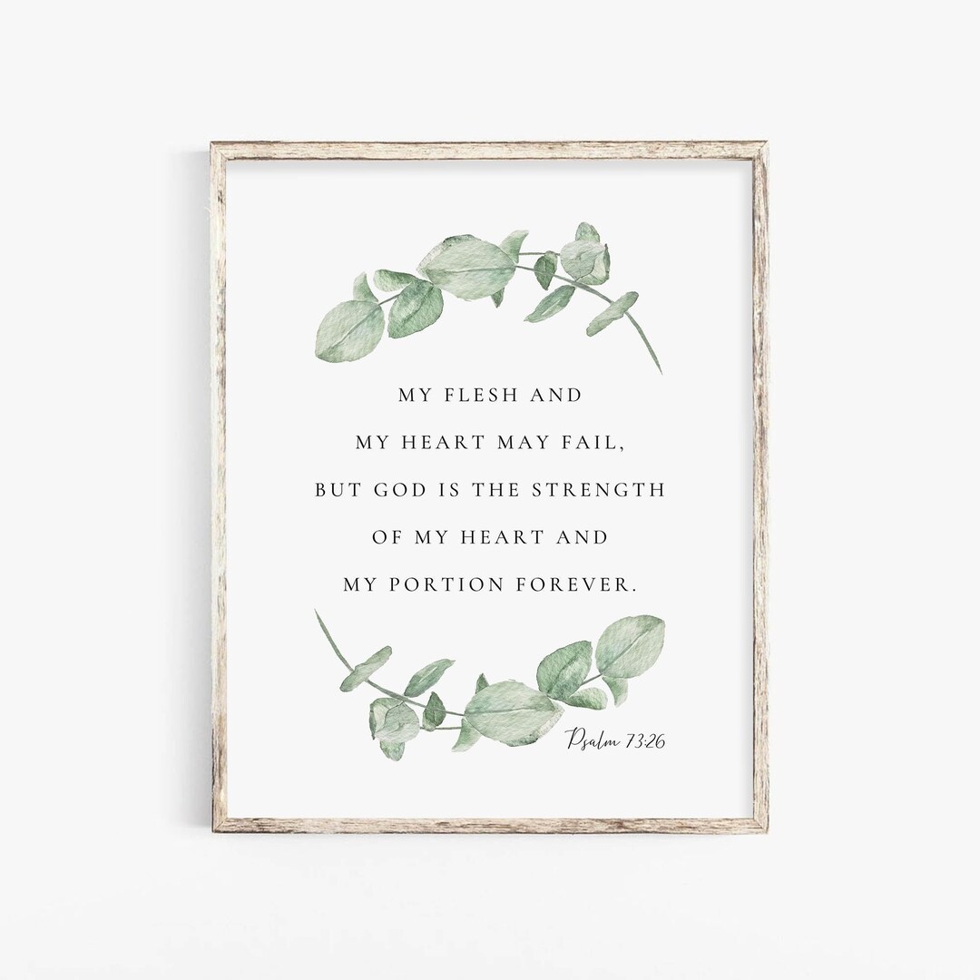 Psalm 73:26 Bible Verse Wall Art Botanical Scripture Print for ...