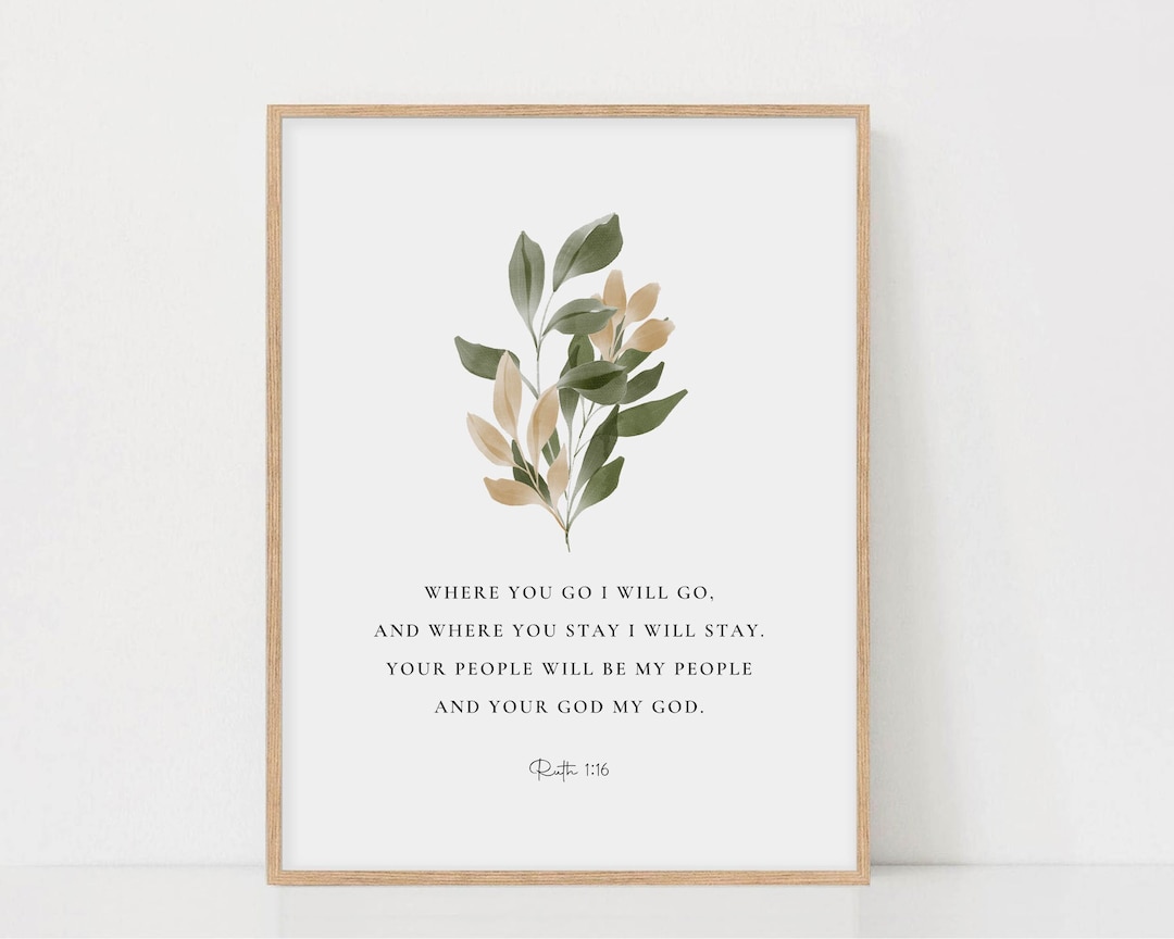 Ruth 1:16 Botanical Print, Bible Verse, Christian Home Decor (digital ...
