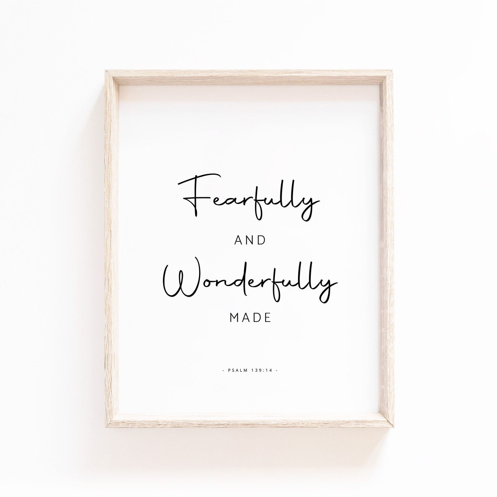 Psalm 139:14 Scripture Print, Fearfully Wonderfully Made (digital ...