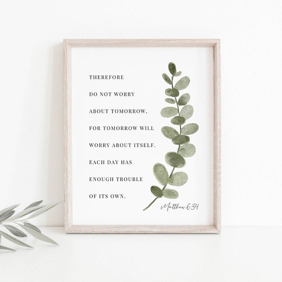 Matthew 6:34 Bible Verse Print Botanical Scripture Wall Art | Etsy