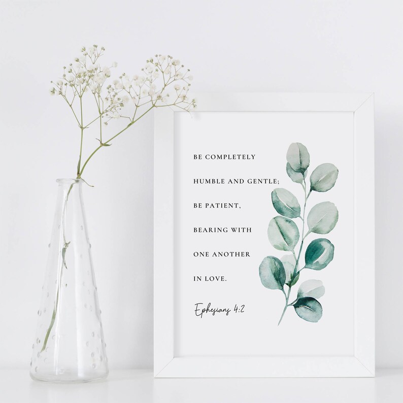 Ephesians 4:2 Bible Verse Print Botanical Scripture Wall Art - Etsy