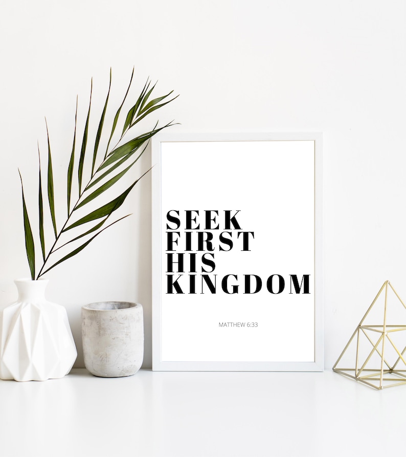 Seek First His Kingdom Matthew 6:33 Christian Wall Art | Etsy