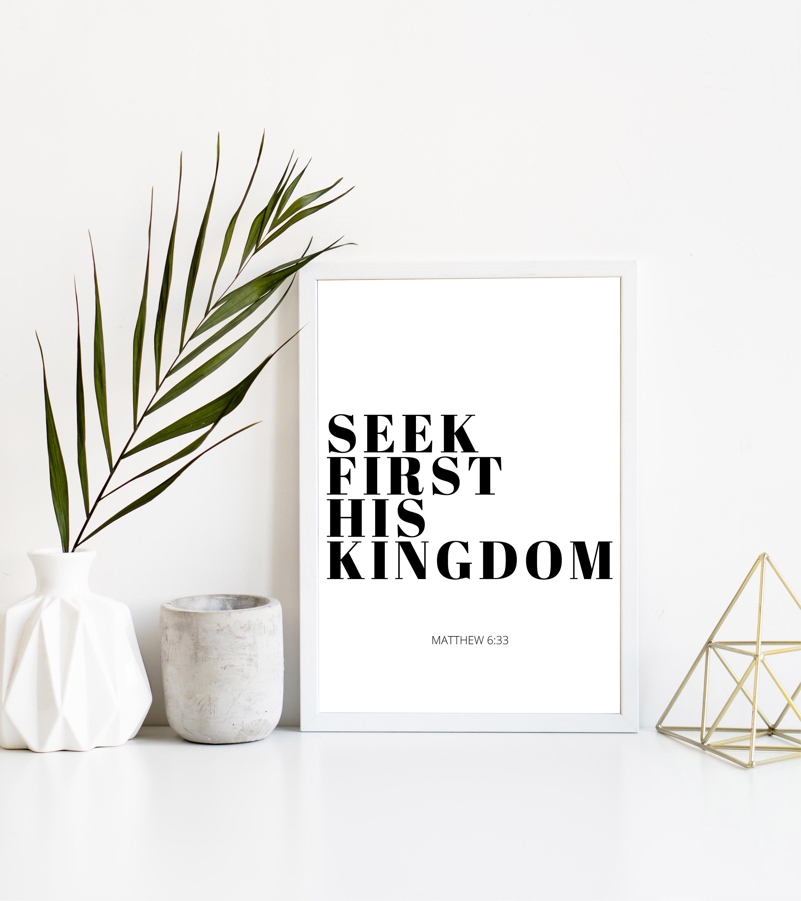 Seek First His Kingdom Matthew 6:33 Christian Wall Art - Etsy Singapore