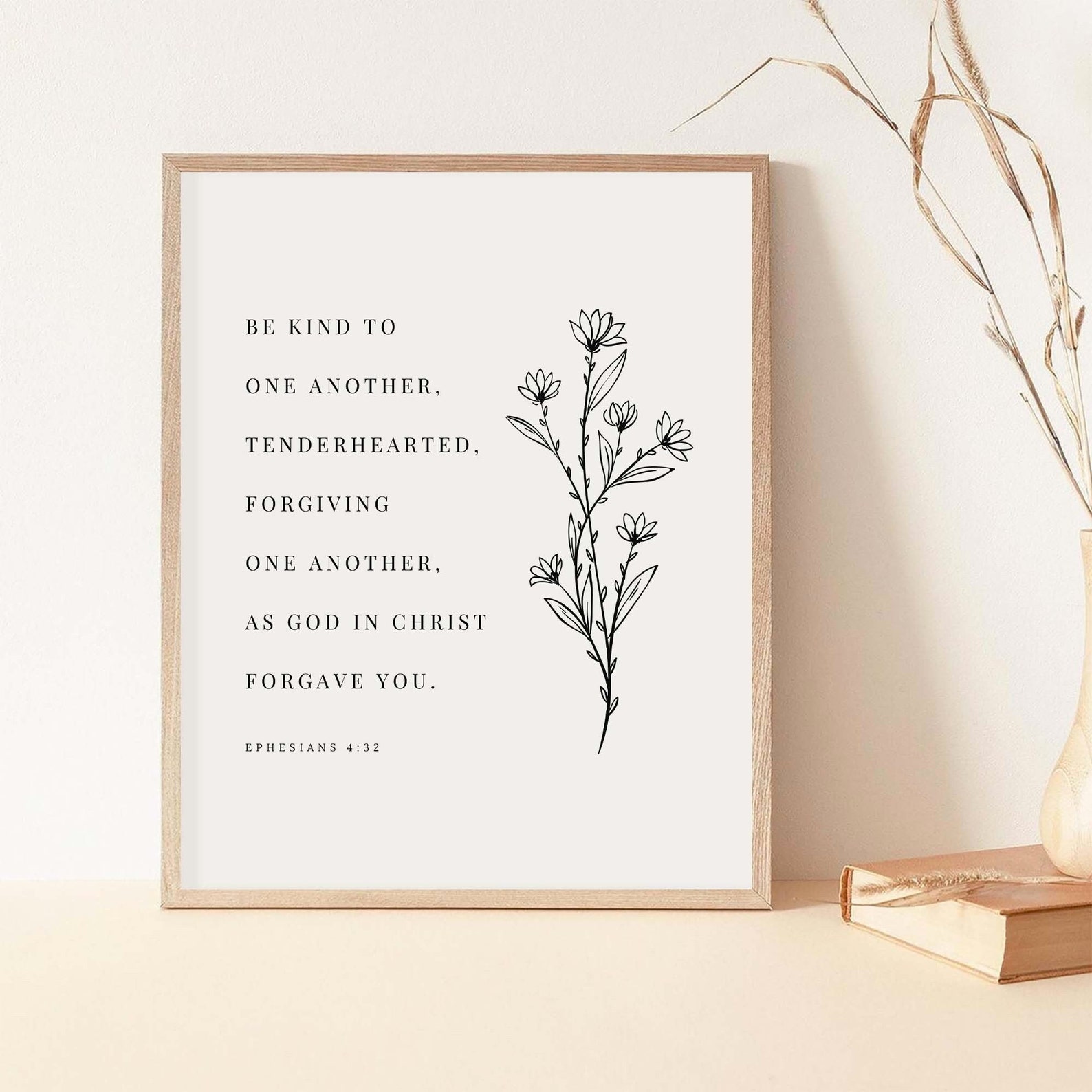 Ephesians 4:32 Be Kind to One Another Bible Verse Print Botanical ...