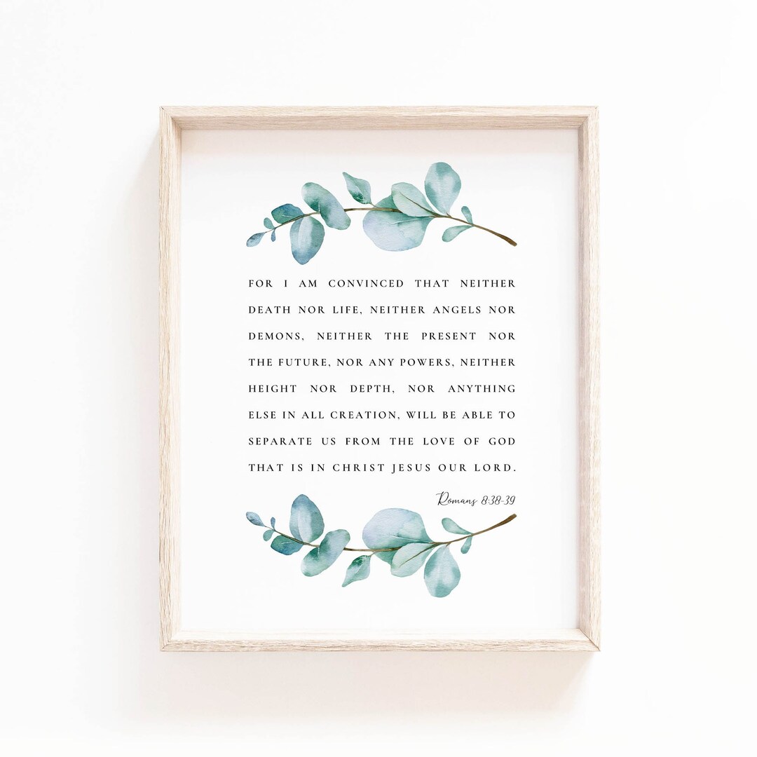 Romans 8:38-39 Bible Verse Wall Art Botanical Scripture Sign Printable ...