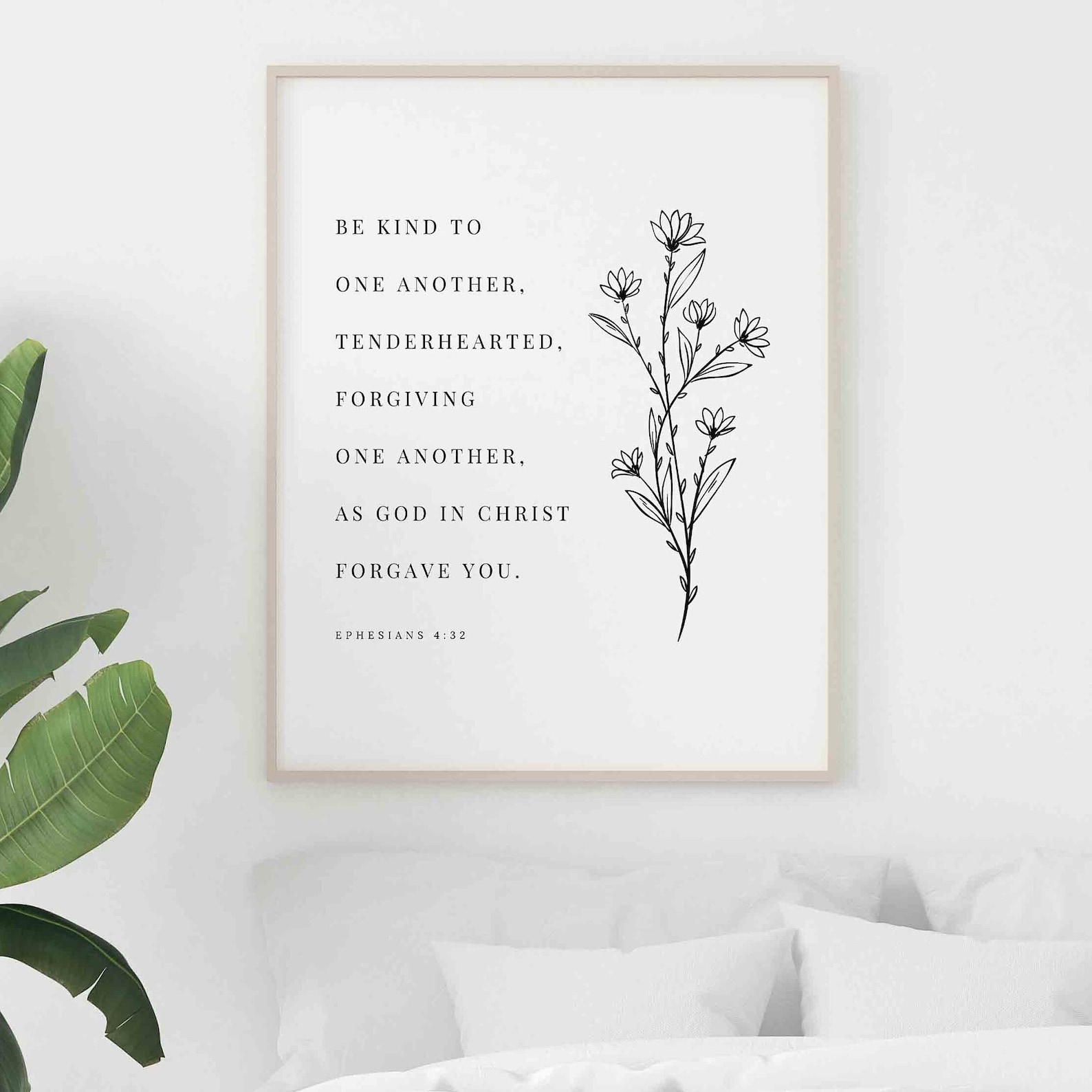 Ephesians 4:32 Be Kind to One Another Bible Verse Print Botanical ...