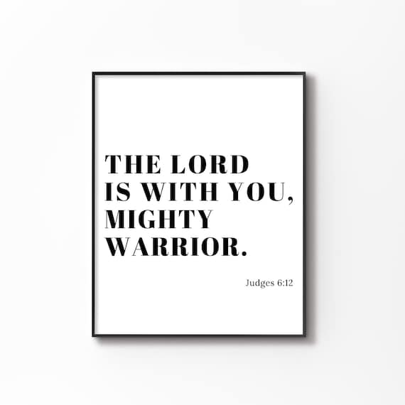 Judges 6:12 the LORD is With You Mighty Warrior Modern | Etsy