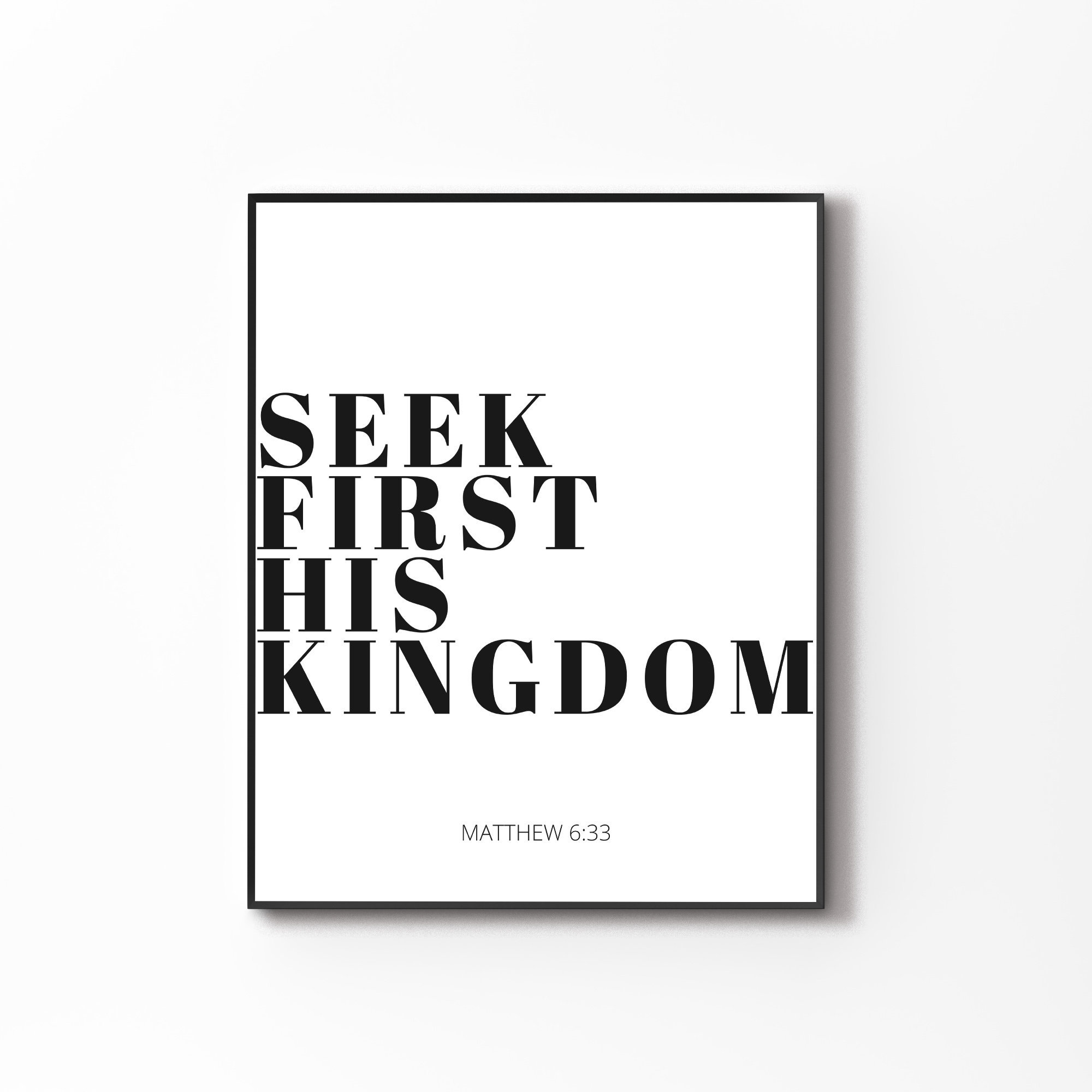 Seek First His Kingdom Matthew 6:33 Christian Wall Art | Etsy
