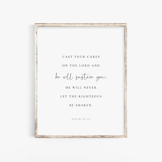 Psalm 55:22 Cast Your Cares on the Lord Bible Verse Print - Etsy