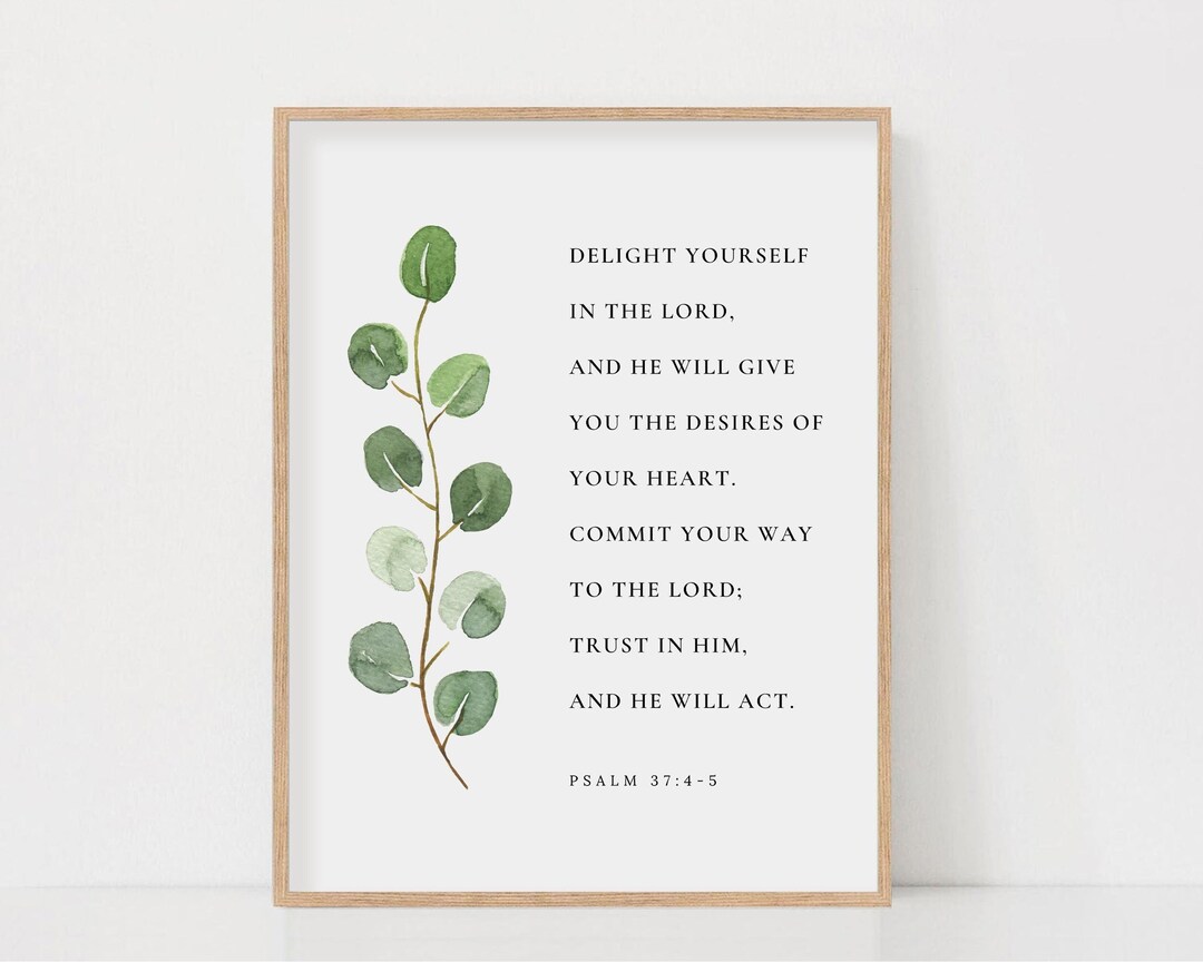 Psalm 37:4-5 Delight Yourself in the Lord Bible Verse Watercolor ...