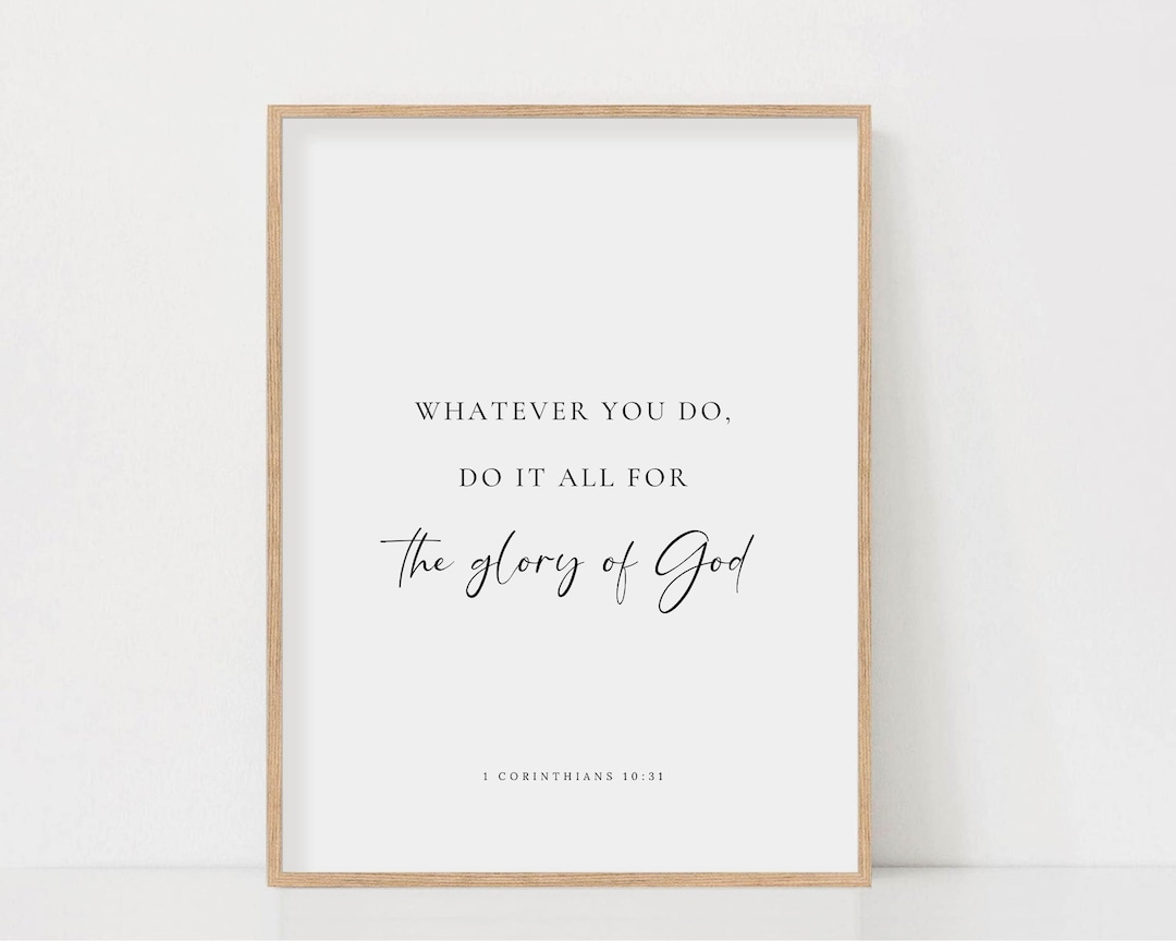 1 Corinthians 10:31 Do It All for the Glory of God Bible Verse Wall Art ...