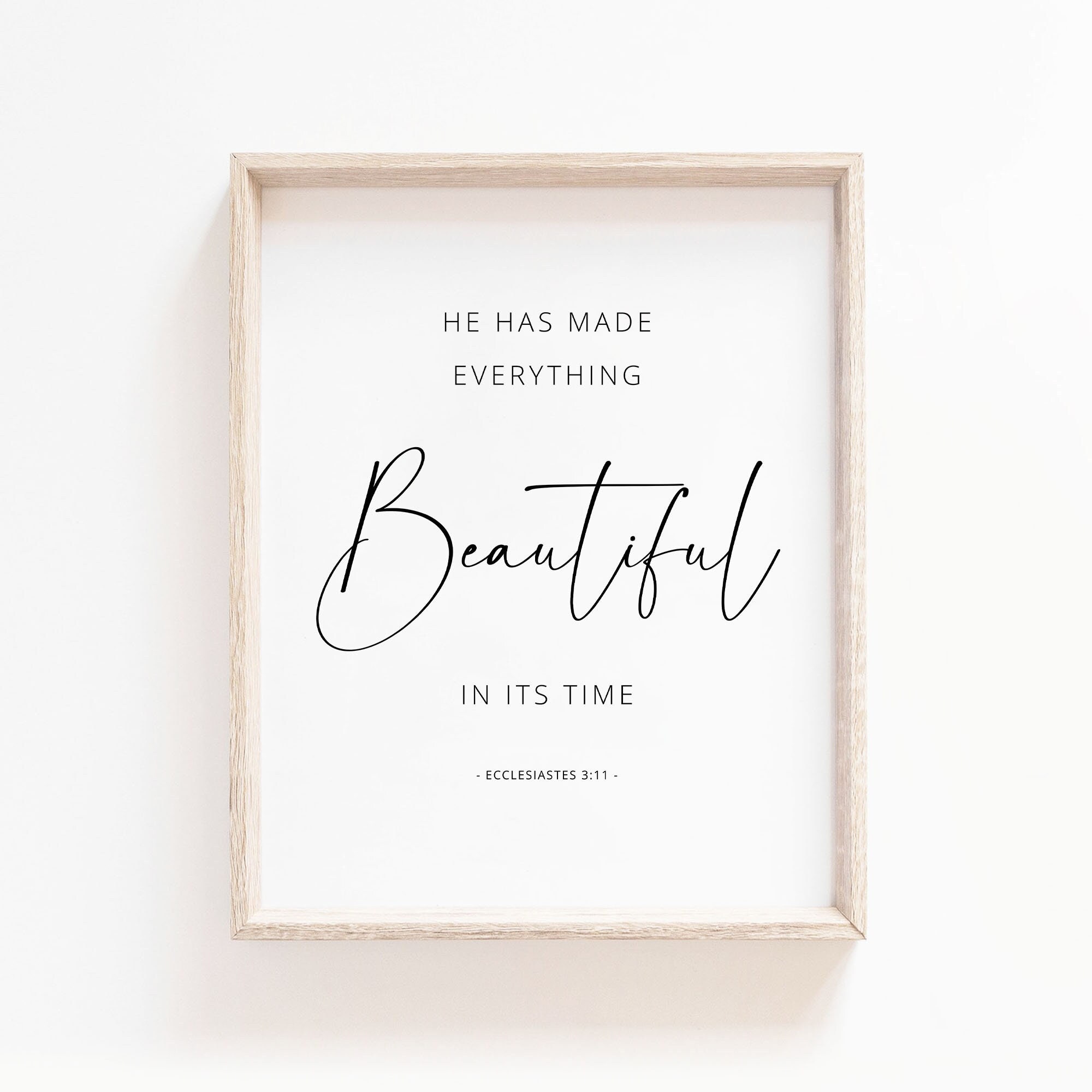 Ecclesiastes 3:11 He Has Made Everything Beautiful in Its - Etsy