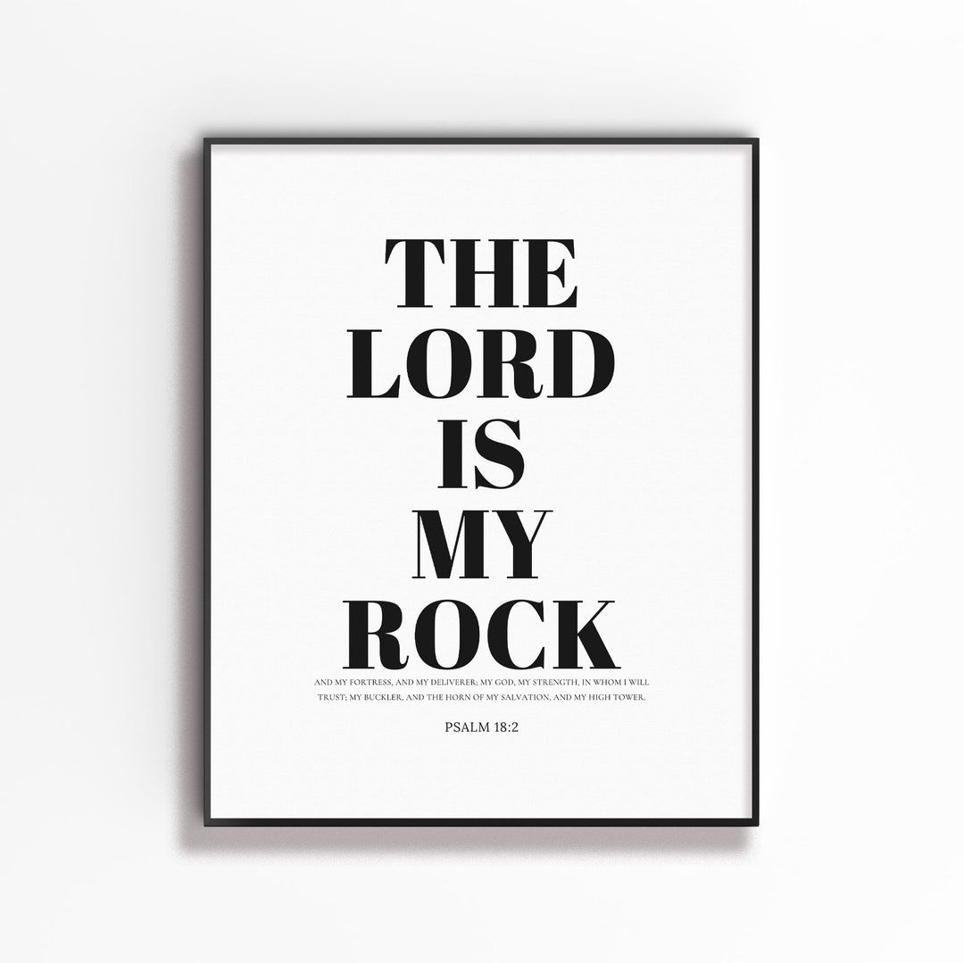 Psalm 18:2, Minimal Christian Wall Art, the Lord is My Rock, Bible ...