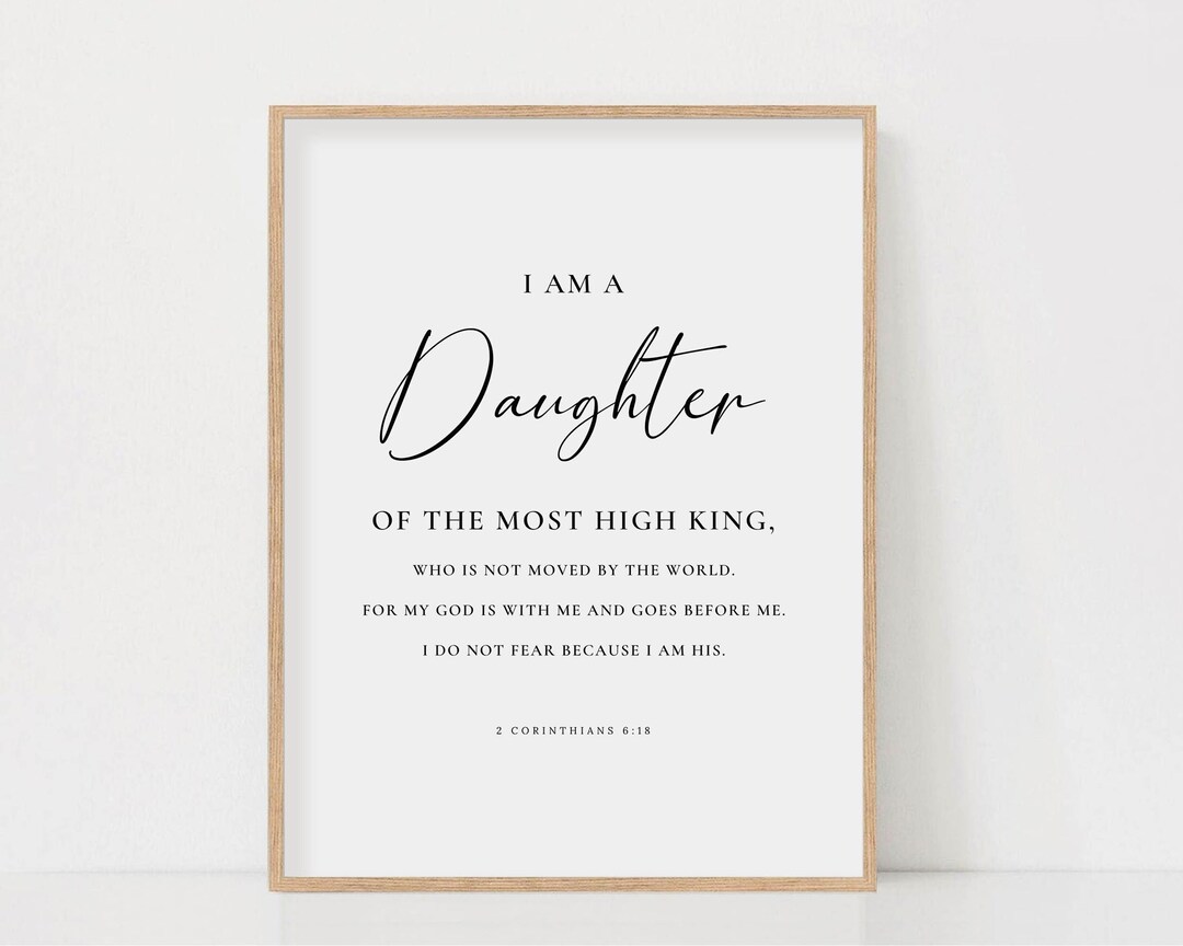 I Am a Daughter of a King 2 Corinthians 6:18 Bible Verse Wall Art Print ...