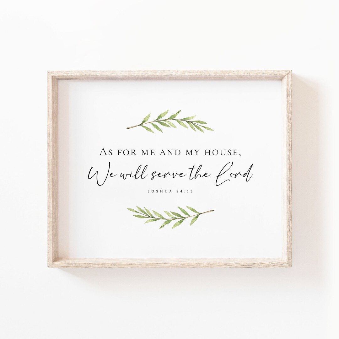 Joshua 24:15 as for Me and My House We Will Serve the Lord Wall Art ...