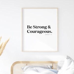 Be Strong and Courageous Joshua 1:9 Minimal Scripture Wall Art ...