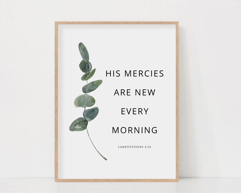 Lamentations 3:23 His Mercies Are New Every Morning, Bible Verse Print ...