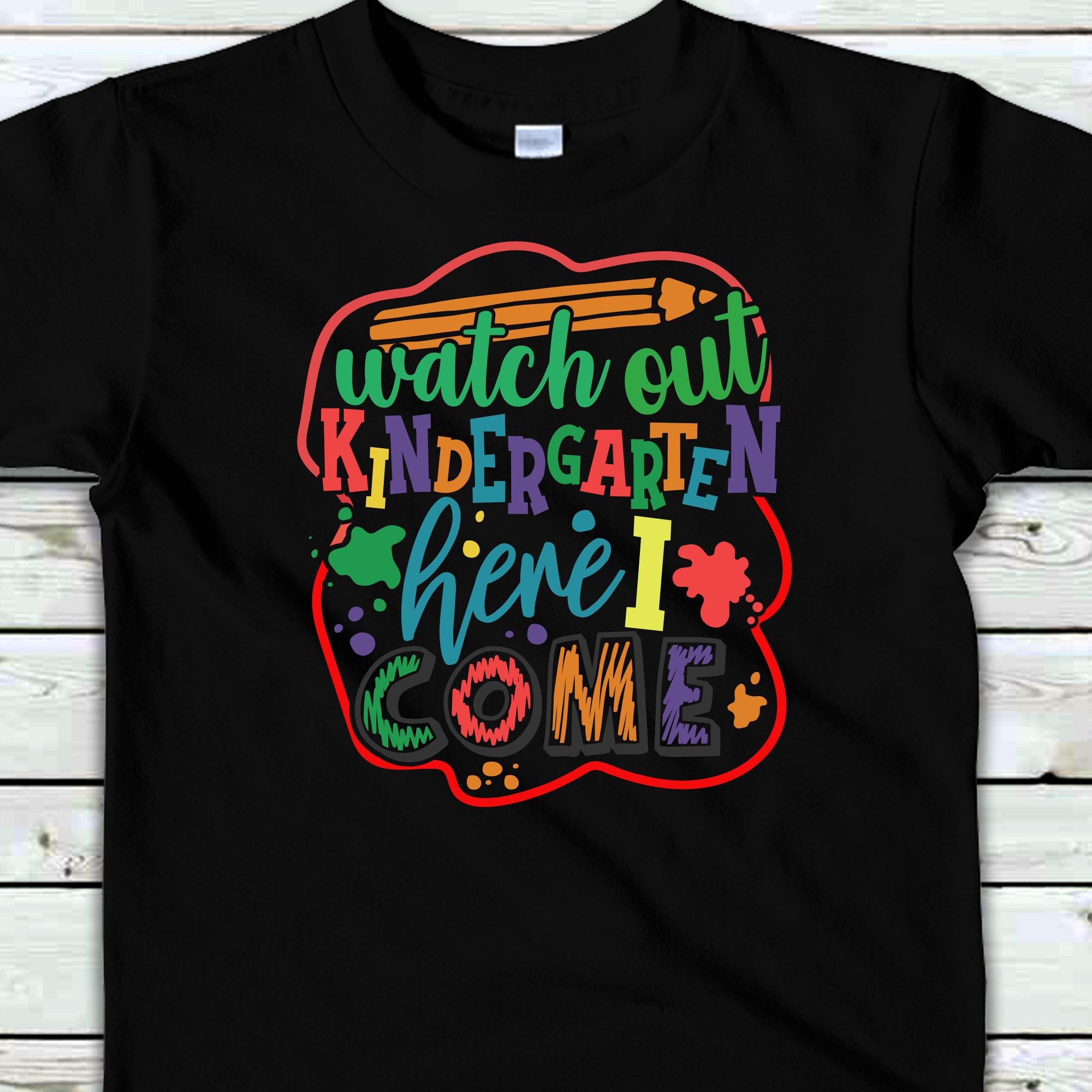 First Day of Kindergarten Watch Out Kindergarten First Day - Etsy