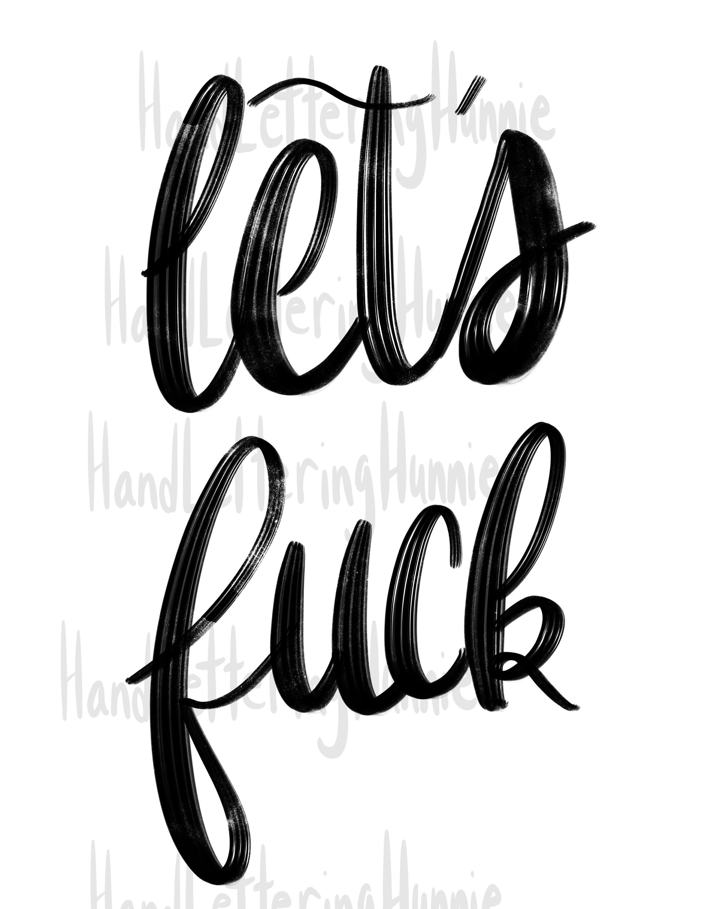Female Empowerment Lets Fuck Hand Lettering Sexy Quote Print Wall Decor Etsy