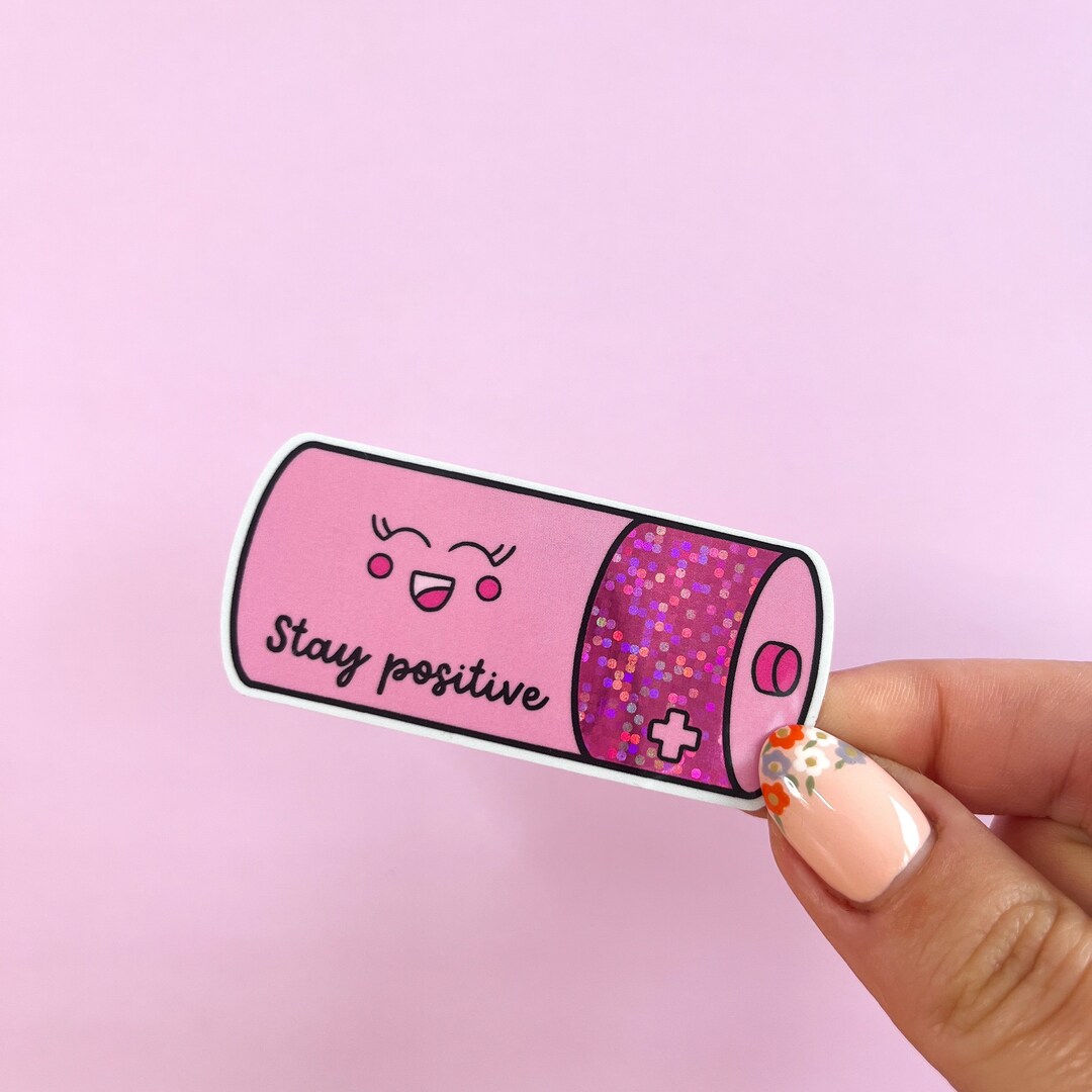 Stay Positive Glitter Sticker Battery Design With Cute Face - Etsy