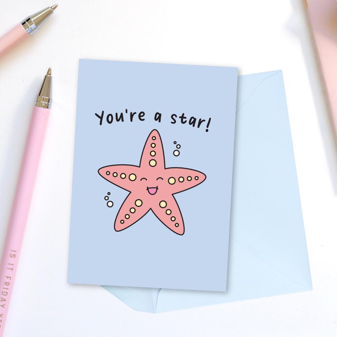 You’re A Star Greeting Card - Cute Starfish Animal Pun Greetings Card, Well Done ...