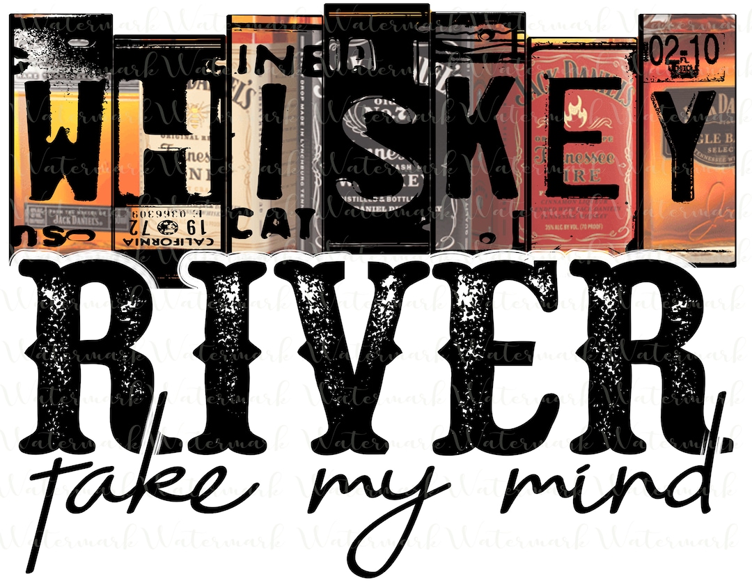 Whiskey River Take My Mind PNG Sublimation File, Country Music Lyrics ...