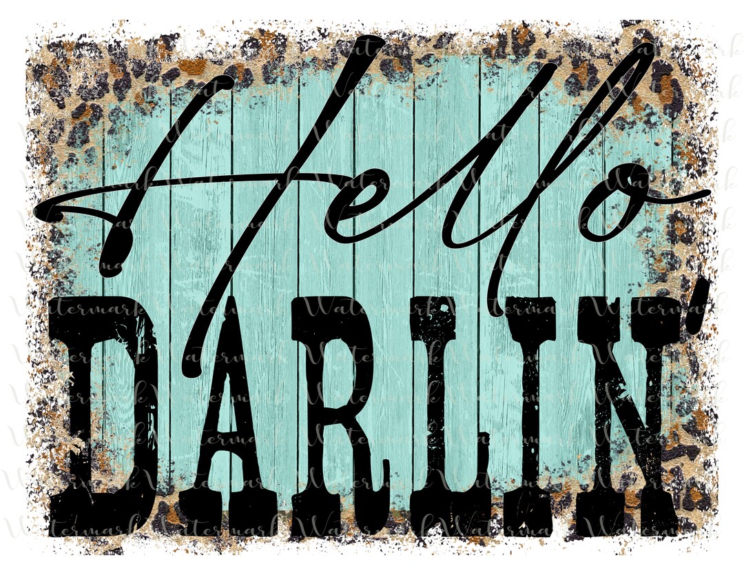 Hello Darlin' PNG Sublimation File Download, Country Music Lyric Barn ...
