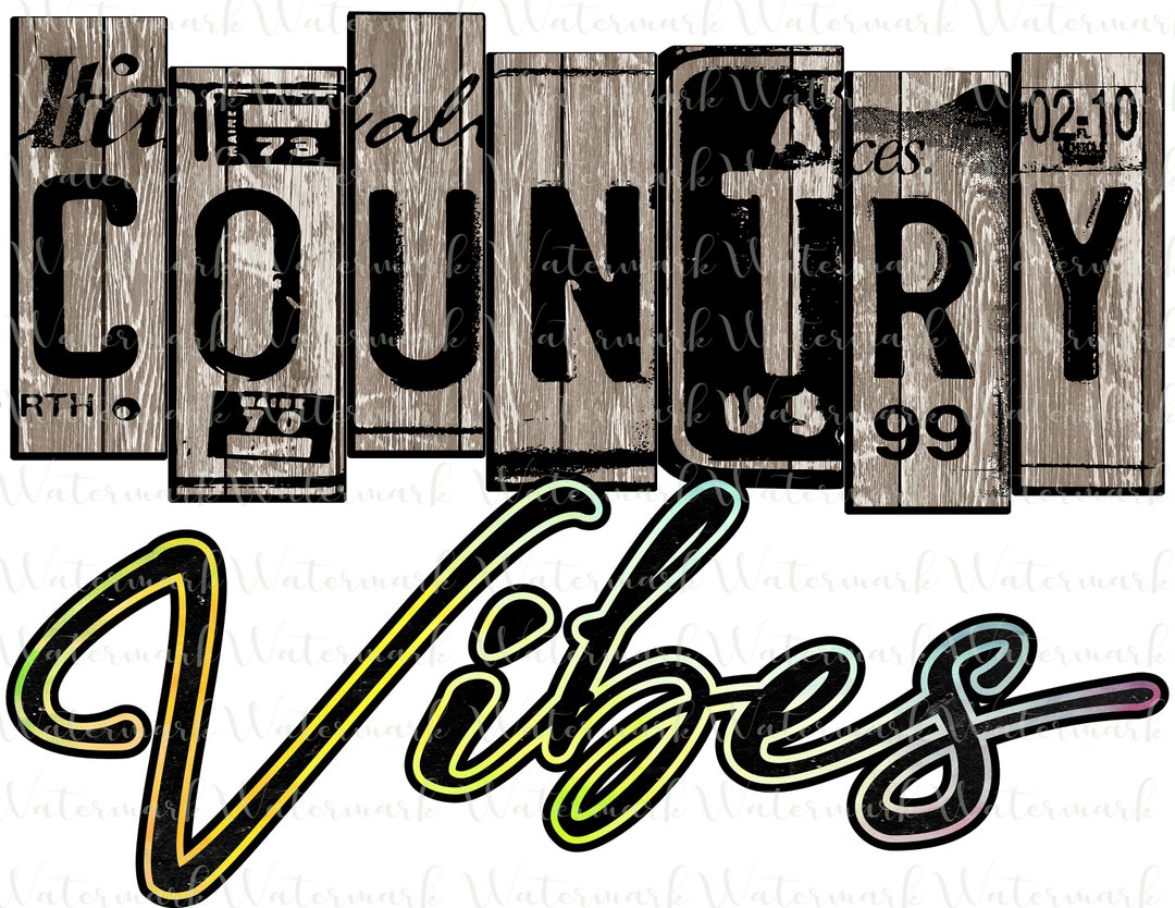 Country Vibes PNG Sublimation Digital Download, License Plate Country ...