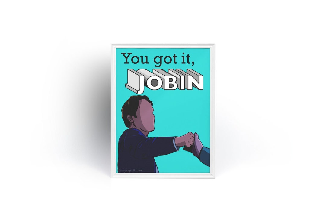 I Love You Man "you Got It, Jobin" Poster Print - Etsy