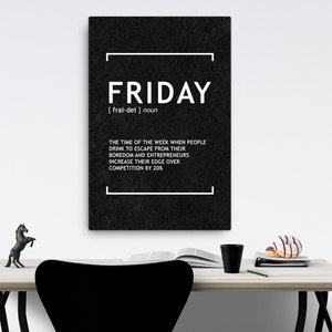 Friday Definition - Wall Art Motivation Canvas Print / Poster / Office ...