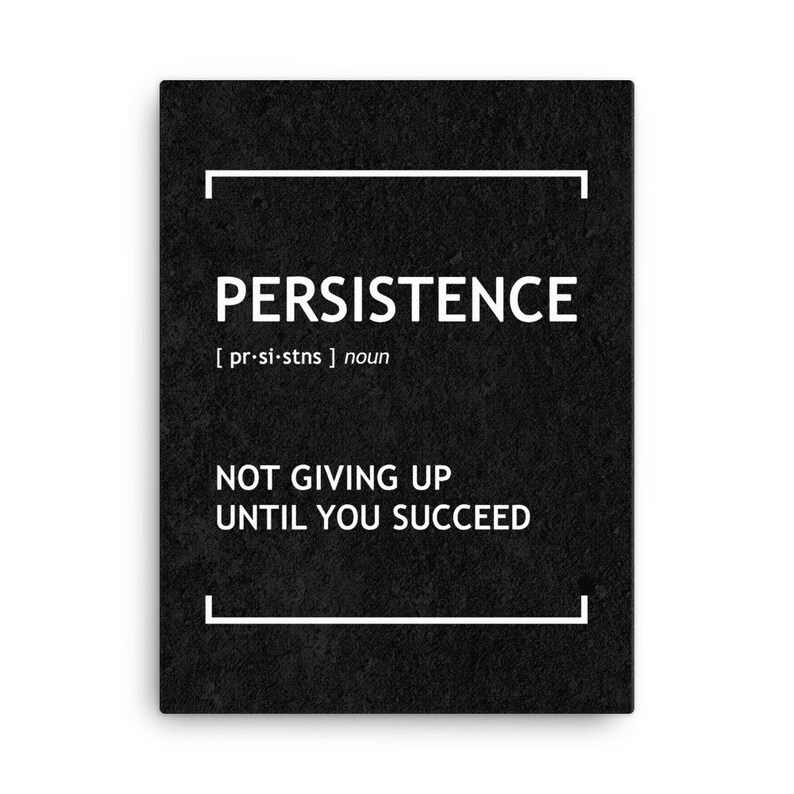 Persistence Definition Wall Art Motivation Canvas Print / - Etsy