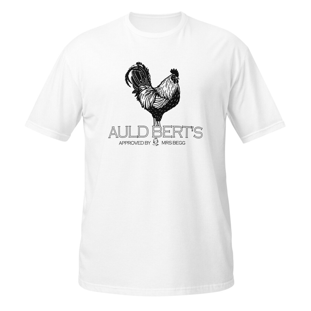 Funny Still Game Tshirt Ballad of Mrs Begg Auld Bert Old Bert Unisex T ...