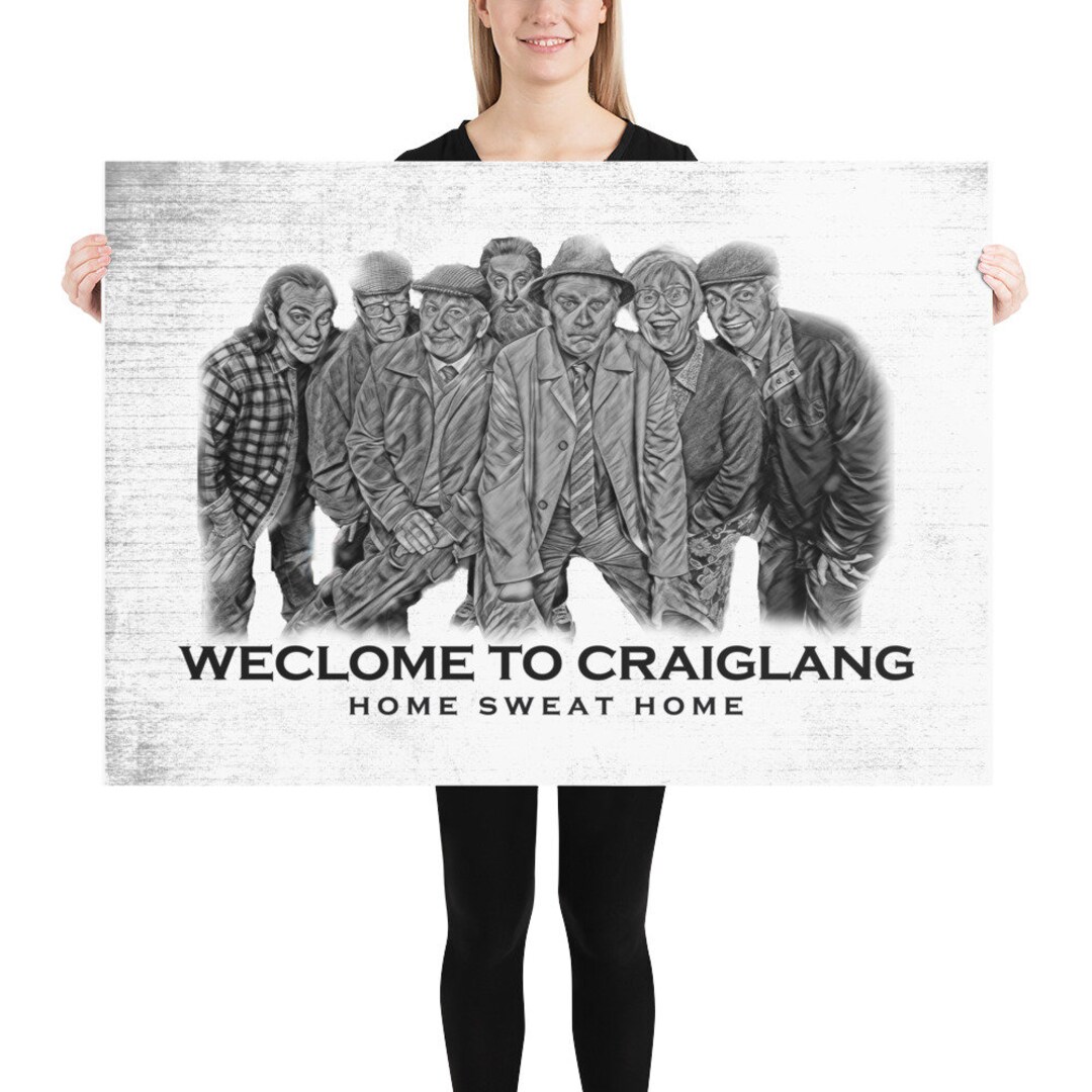 Still Game Weclome to Craiglang Home Sweat Home Print - Etsy