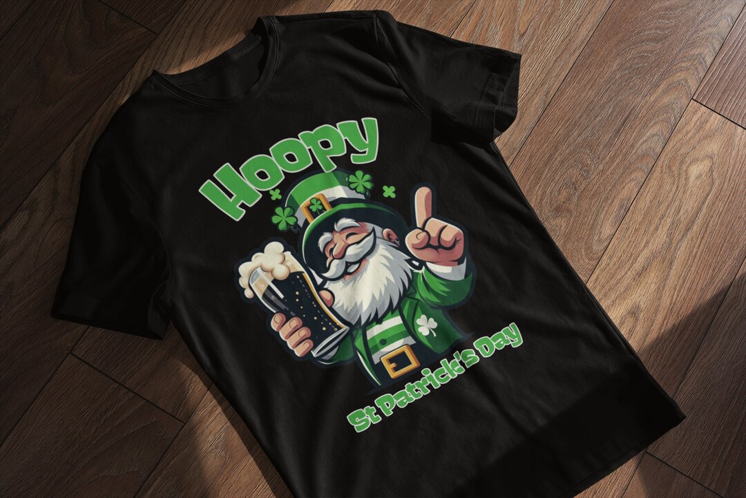 Hoopy St Patricks Day Celtic Saint Patricks Day Funny Paddy's Day Celt ...