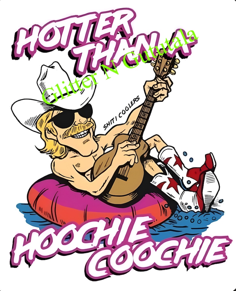 Hotter Than A Hoochie Coochie JPG File - Etsy