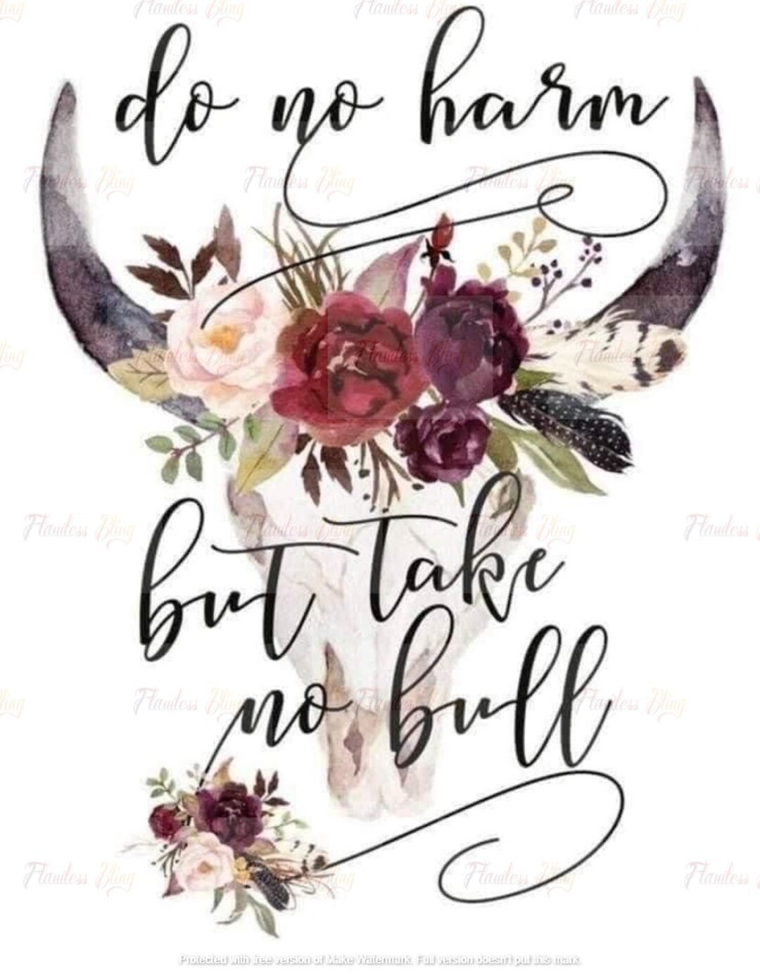 Do No Harm but Take No Bull Flower Bullhead - Etsy