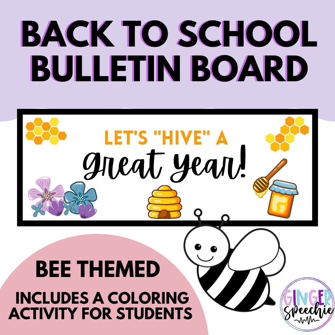 Back to School Bulletin Board | Bee Theme | Student Coloring | Setting ...
