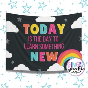 Today is the Day to Learn Something New Wall Tapestry Classroom ...