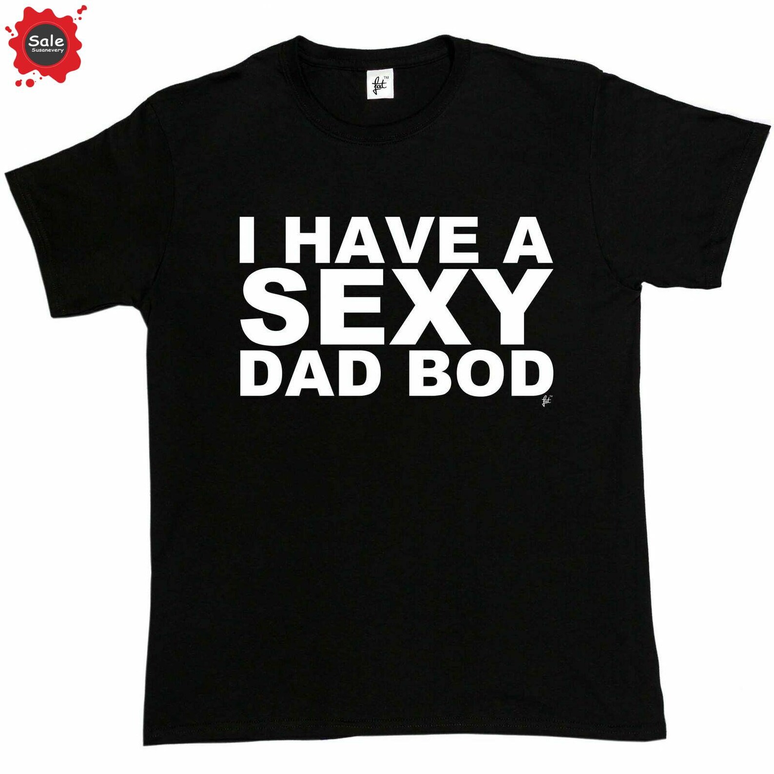I Have A Sexy Dad Bod Fathers Day T Friend Funny Beer Belly Etsy
