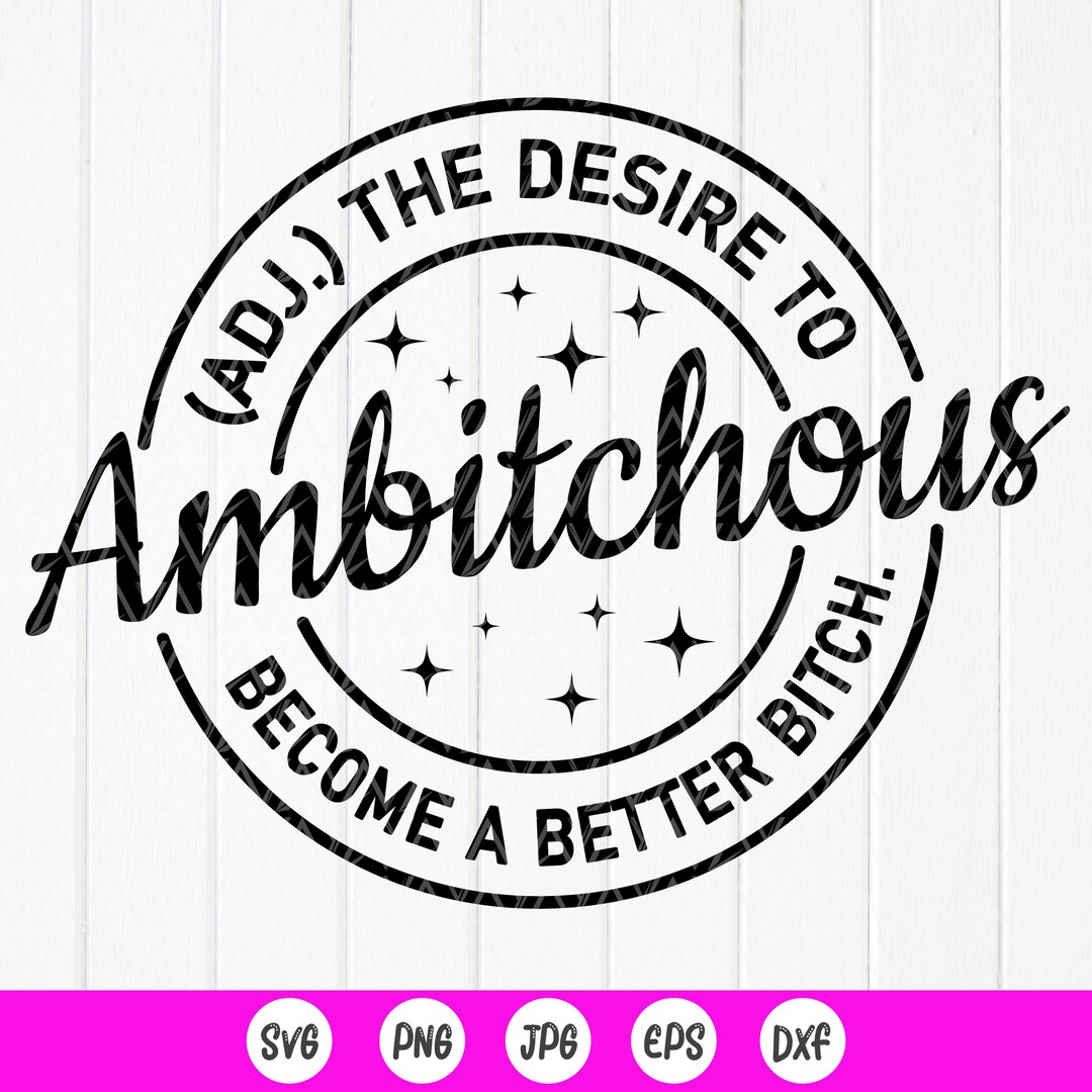 Ambitchous Sarcastic Quote Svg:funny Coffee Mug Design,cricut Cut Files ...