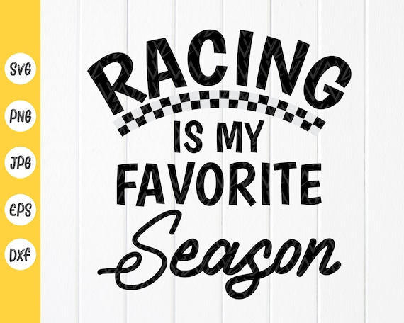 Racing is My Favorite Season SVG Racing Shirt SVG Motocross | Etsy
