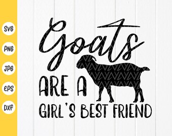 Baby Goats Are a Girl's Best Friend Quote Svg With - Etsy