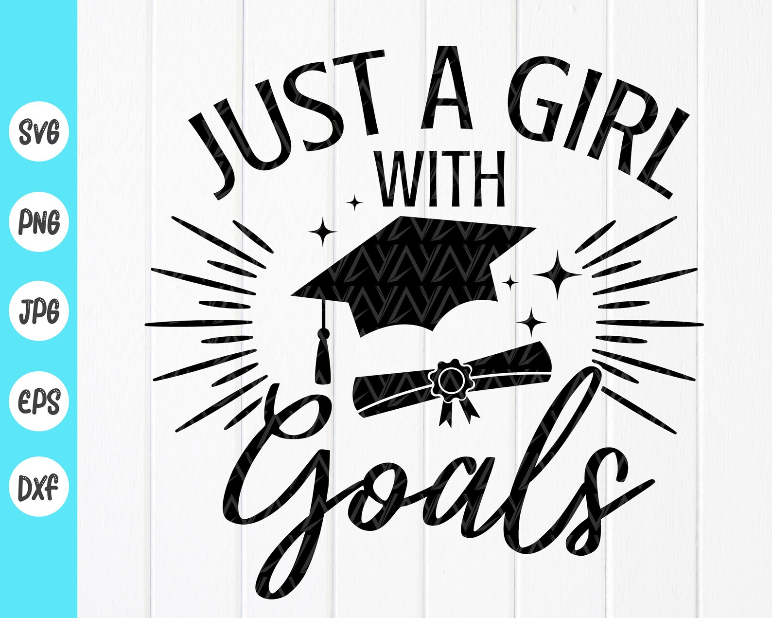 Just A Girl With Goals SVG Girl Graduation Svg Graduation - Etsy