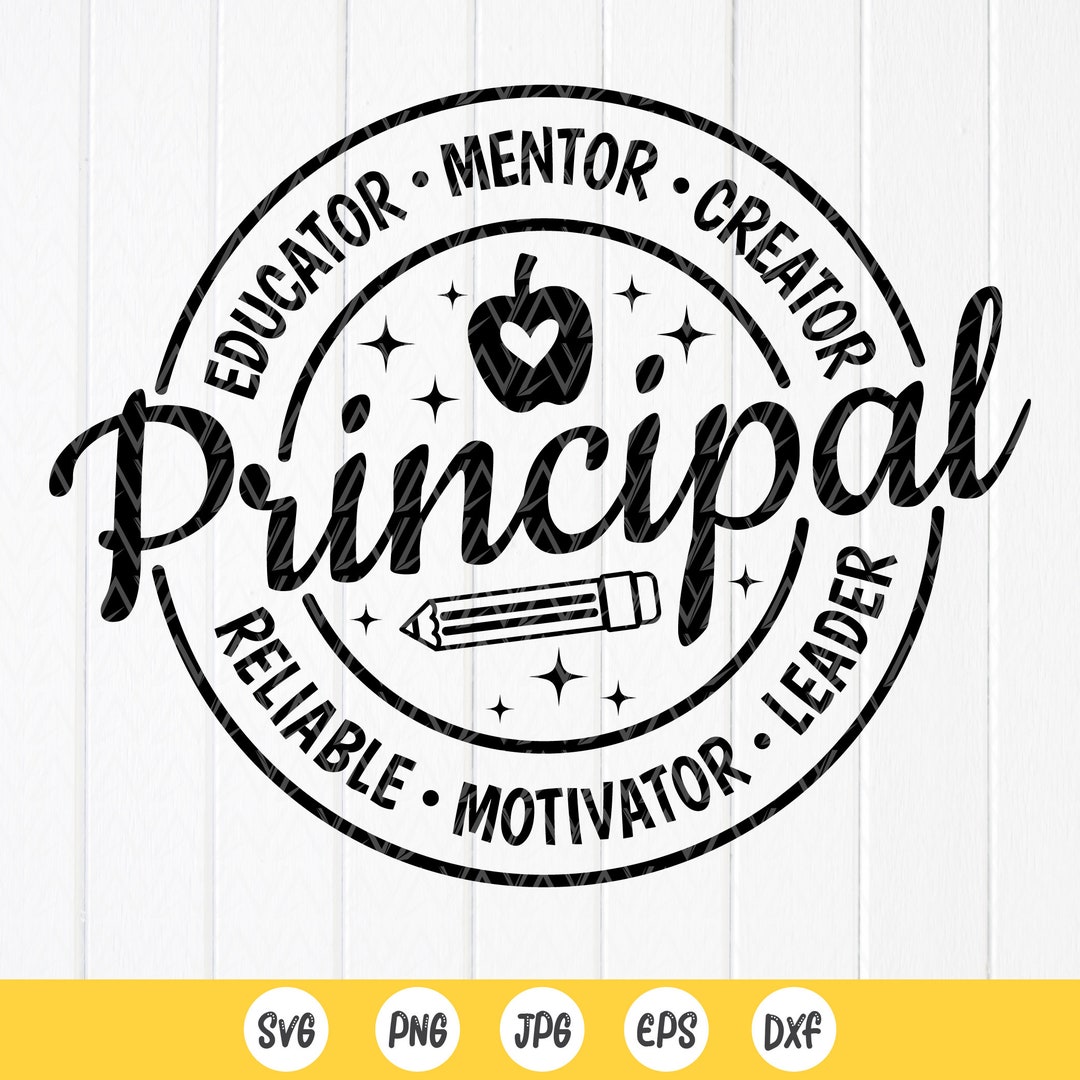Principal SVG, Principal Appreciation Gift, Teacher Svg, School Staff Svg,principal Life Svg ...