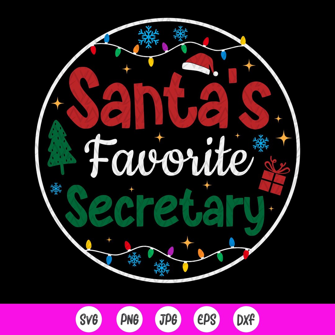 Santa's Favorite Secretary Svg, Secretary Christmas Svg, School ...