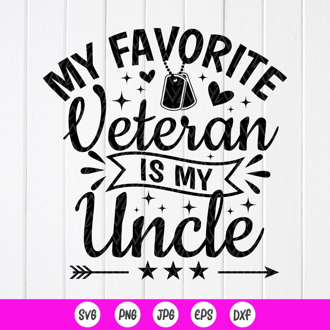 Proud Veteran Uncle SVG: Memorial Day, Cricut Ready (digital Download ...