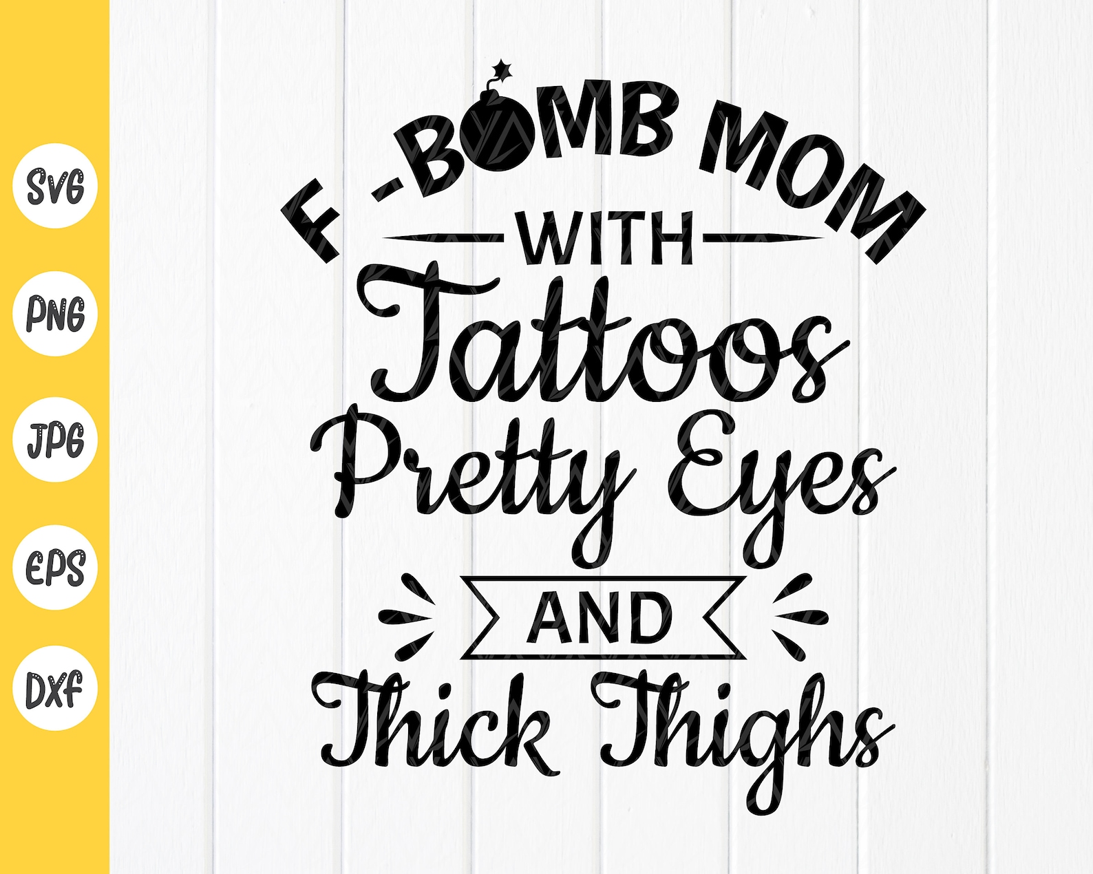 F Bomb Mom With Tattoos Pretty Eyes and Thick Thighs - Etsy